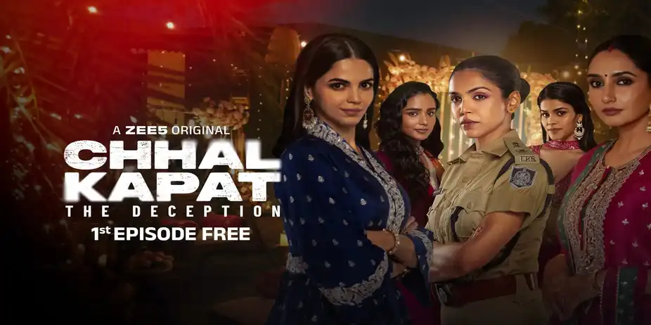 Watch Chhal Kapat - The Deception on Zee5 with Tata Play Binge