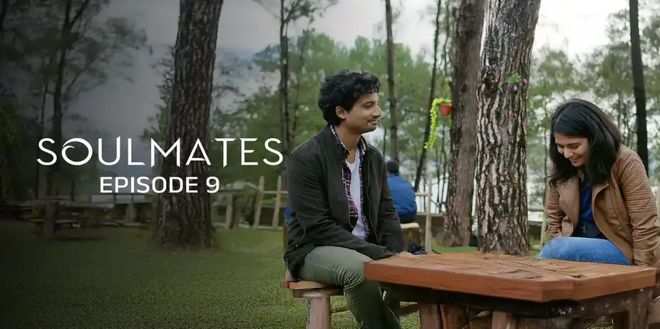 Watch Soulmates S1 E9 - Soulmates | Original Webseries | Episode 9 ...