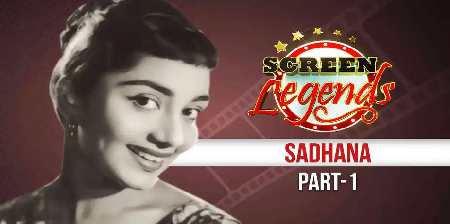 Watch Screen Legends - Sadhana Part 1 and other episodes on Tata Play Binge