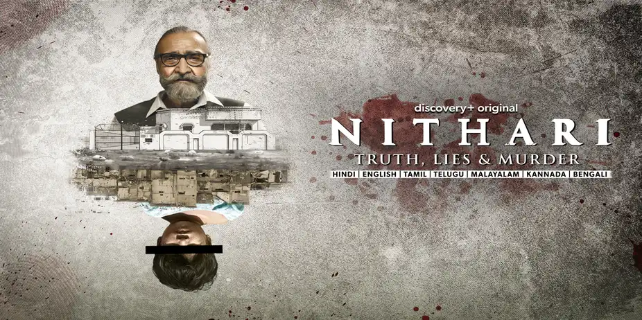 Watch Nithari: House of Horrors on DiscoveryPlus with Tata Play Binge