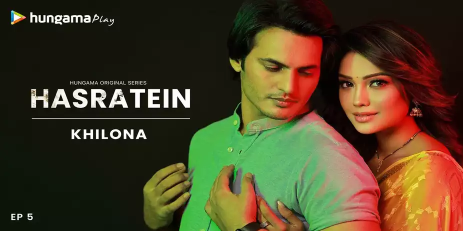 Watch Hasratein S1 E5 - Khilona on Hungama with Tata Play Binge