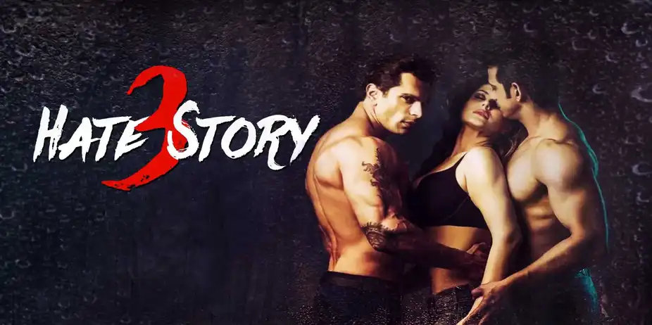 Watch Hate Story 3 on Hotstar with Tata Play Binge
